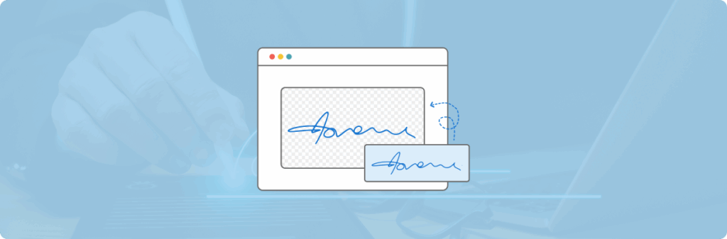 Step-by-Step Guide to Creating a Transparent Signature Online